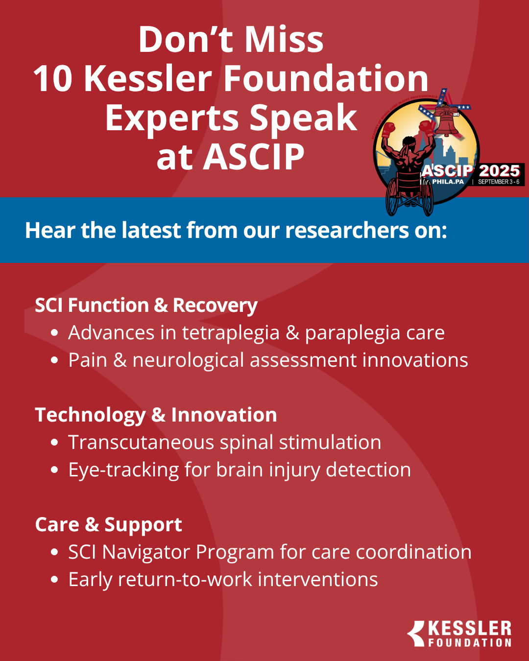 10 Kessler Foundation Researchers to Present at Annual ASCIP Conference | Kessler Foundation